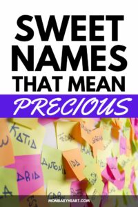 60 Sweet Names That Mean Precious - Mom Baby Heart